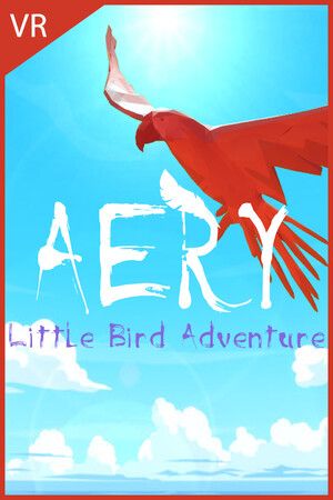 Buy Aery VR - Little Bird Adventure [VR] (PC) Steam Key GLOBAL